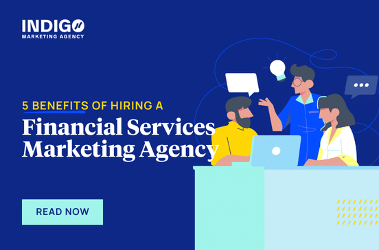 Benefits Of Hiring A Financial Services Marketing Agency